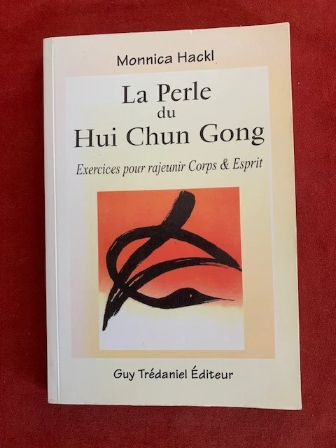 RARE - LA Perle Du Hui Chun Gong - Exercices Pour Rajeunir Corps Et ...