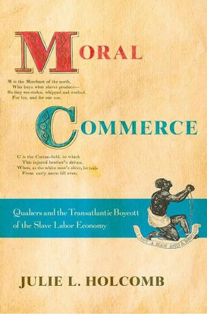 COMMERCE MORAL : les quakers et le boycott transatlantique de l ...