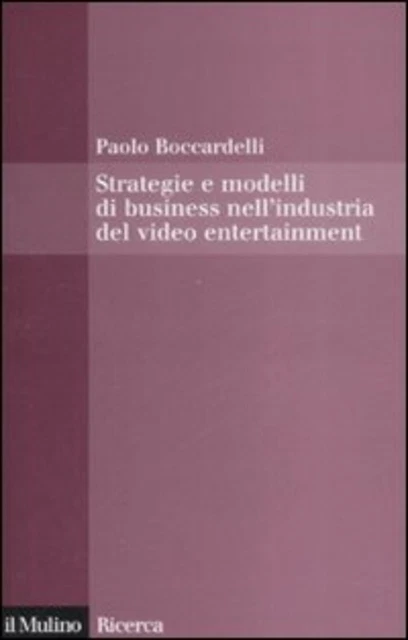 STRATEGIE E MODELLI Di Business Nell'industria Del Video Entertainment ...