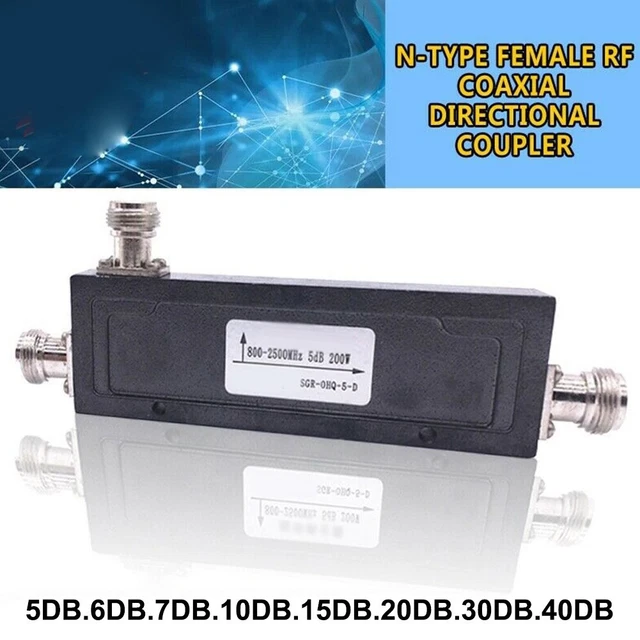 COUPLEUR DIRECTIONNEL COAXIAL RF femelle NType 800 2500/2700MHz 200W 5 40dB neuf EUR 19,66 ...