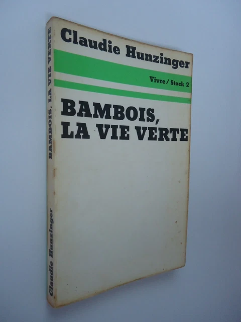 BAMBOIS, LA VIE verte - Claudie Hunzinger - 1974 EUR 19,00 - PicClick FR