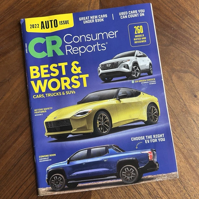 CONSUMER REPORTS APRIL 2022 Auto Issue Best & Worst CARS, TRUCKS & SUVs ...