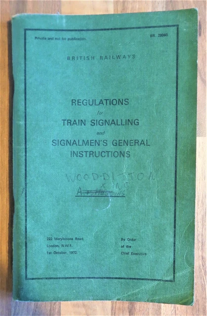 BRITISH RAIL REGULATIONS FOR TRAIN SIGNALLING 1980s Wood Ditton SB £10. ...