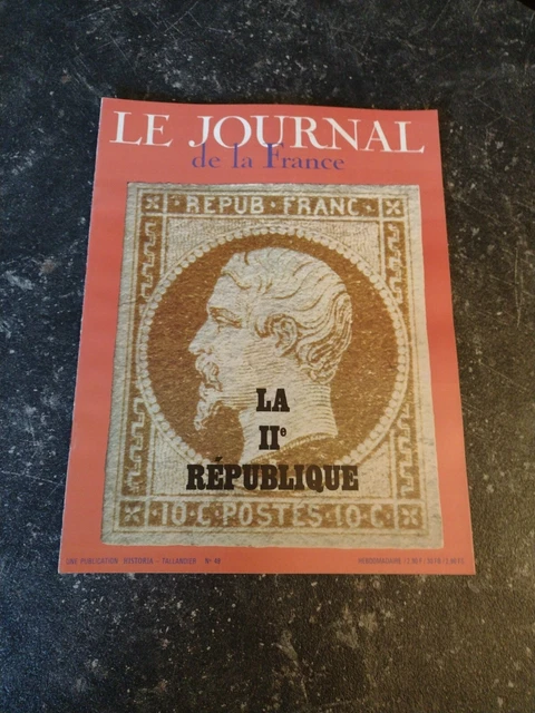 LE JOURNAL DE la France n°49 : Monarchie & Révolutions - La IIème ...