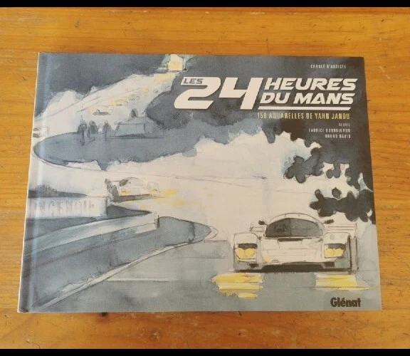 24 HEURES DU Mans Aquarelles Yahn Janou/Carnet Artiste Glénat/ Course ...