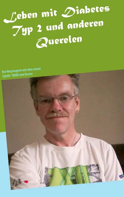 LEBEN MIT DIABETES Typ 2 und anderen Querelen Antonio Mario Zecca ...