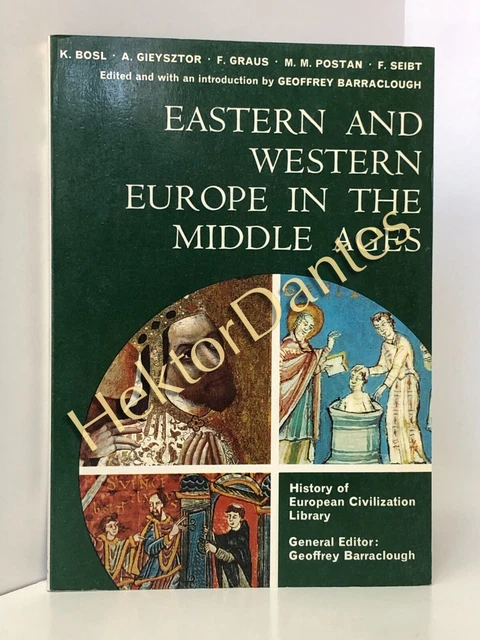 EASTERN AND WESTERN Europe in the Middle Ages by Geoffrey Barraclough ...