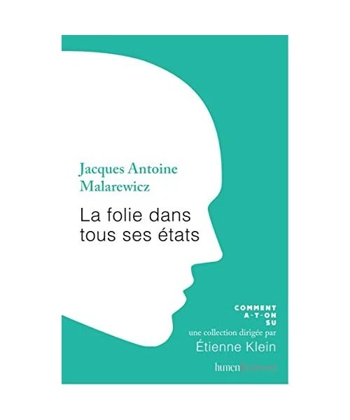 LA FOLIE DANS tous ses états, Malarewicz, Jacques-Antoine EUR 12,64 - PicClick FR
