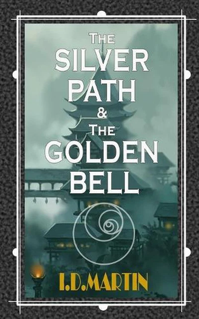 THE SILVER PATH and The Golden Bell by I.D. Martin Paperback Book EUR ...