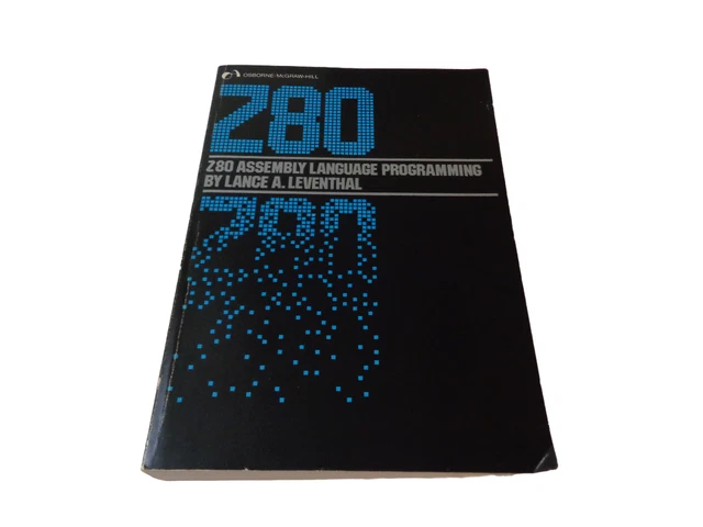 Z80 ASSEMBLY LANGUAGE PROGRAMMING By Lance A Leventhal 1979 $69.99 ...