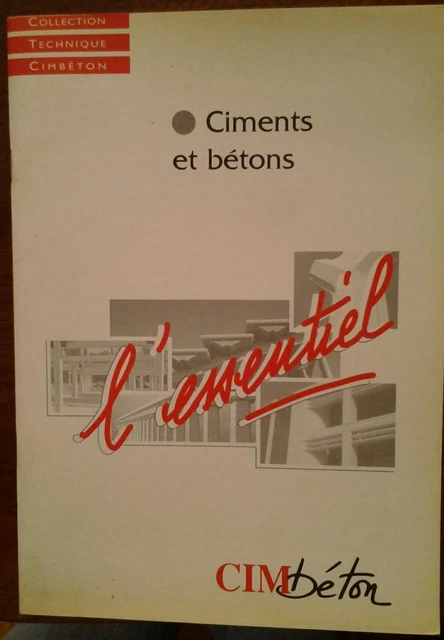 BROCHURE CIMENT ET Beton L'essentiel Technique Liant Mortier Editions ...