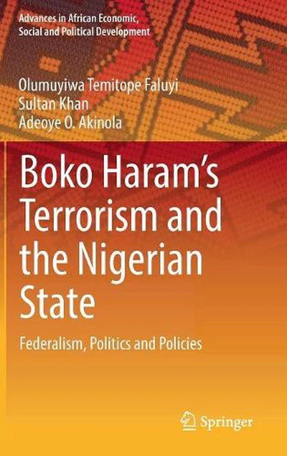 BOKO HARAMS TERRORISME et Etat nigérian : fédéralisme, politique et ...