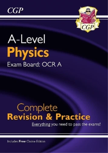 CGP BOOKS A-LEVEL Physics: OCR A Year 1 & 2 Complete Revis (Mixed Media ...