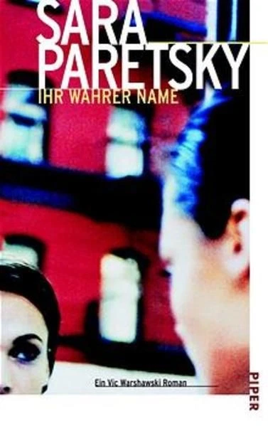 HER REAL NAME: A Vic Warshawski Novel Paretsky, Sara, and Sonja Hauser ...