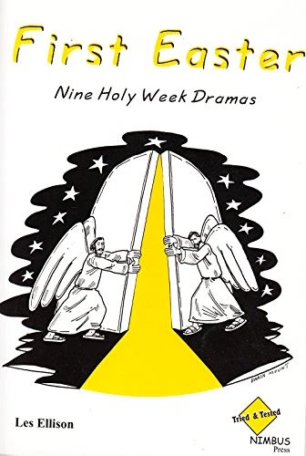 FIRST EASTER: NINE Holy Week Dramas, Ellison, Les £3.90 - PicClick UK