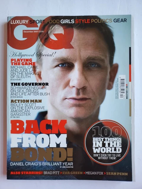 '07 UK GQ mag DANIEL CRAIG Rianne ten Haken EVA GREEN A Schwarzenegger ...