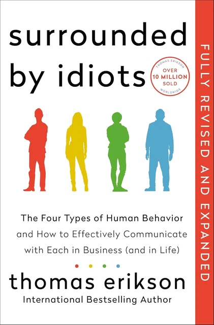 SURROUNDED BY IDIOTS Revised & Expanded Edition: The Four Types of ...