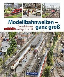MÄRKLIN H0-ANLAGEN PORTRÄT: Der Bildband Modelleise... | Buch | Zustand sehr gut EUR 26,09 ...