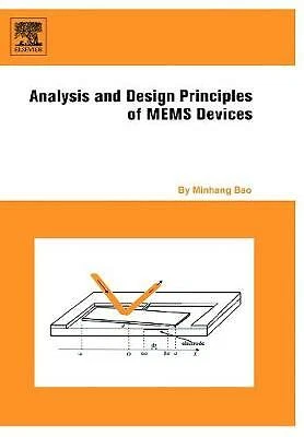 ANALYSIS AND DESIGN Principles of MEMS Devices, by Minhang Bao, NEW Book, FREE & £97.00 ...