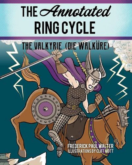 LE CYCLE DE l'anneau annoté : la Valkyrie (Die Walk?re) par Frederick Paul Walter Pa EUR 56,23 ...