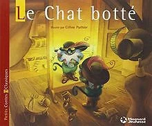LE CHAT BOTTÉ de Perrault, Charles, Puthier, Céline | Livre | état bon ...