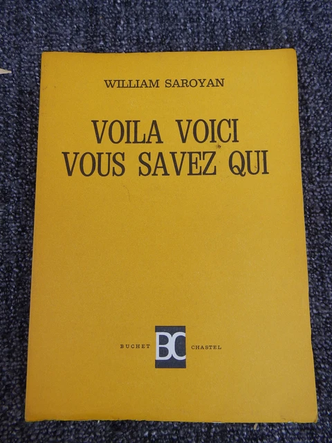 WILLIAM SAROYAN VOILA Voici Vous Savez Qui Edt 1963 EUR 15,00 - PicClick FR