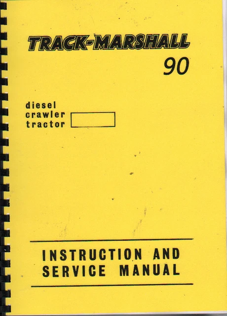 TRACK-MARSHALL &90& CRAWLER Tractor Instruction & Service Manual Book £ ...