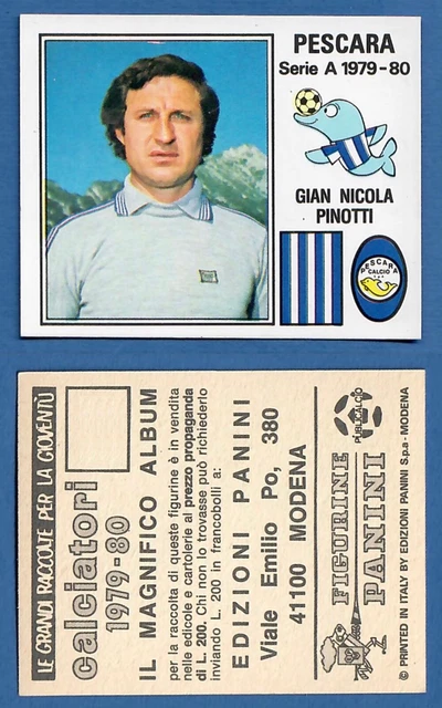 FIGURINA CALCIATORI PANINI 1979/80 - Nuova/New N.231 Pinotti - Pescara ...