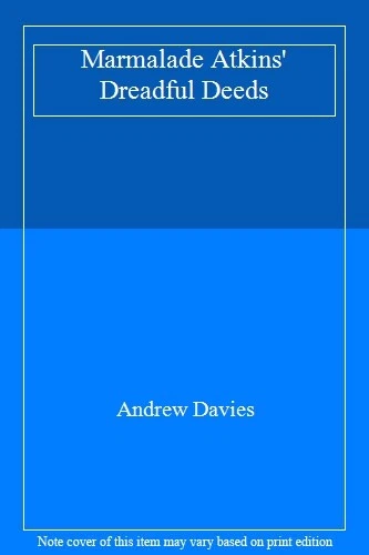 MARMELADE ATKINS' DREADFUL Deeds, Andrew Davies - 978021692493 EUR 10,15 - PicClick FR