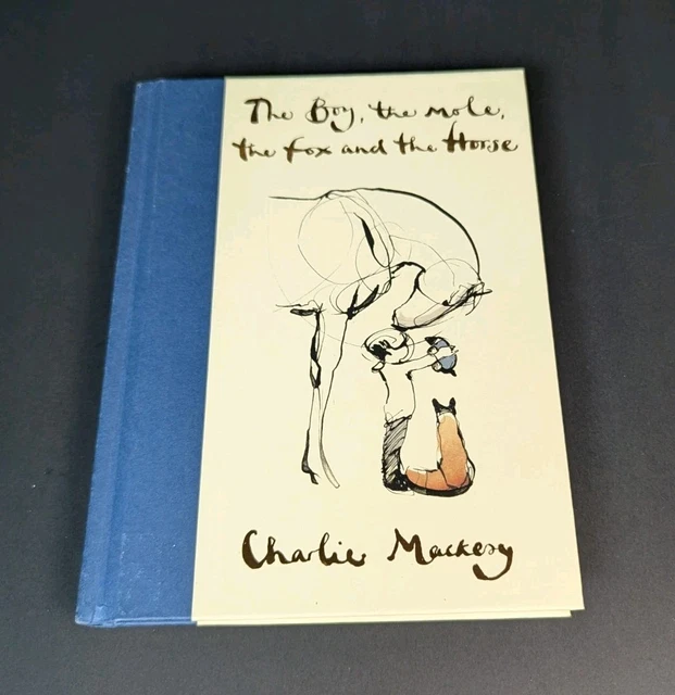 THE BOY THE Mole The Fox and The Horse - Hardcover By Mackesy, Charlie ...
