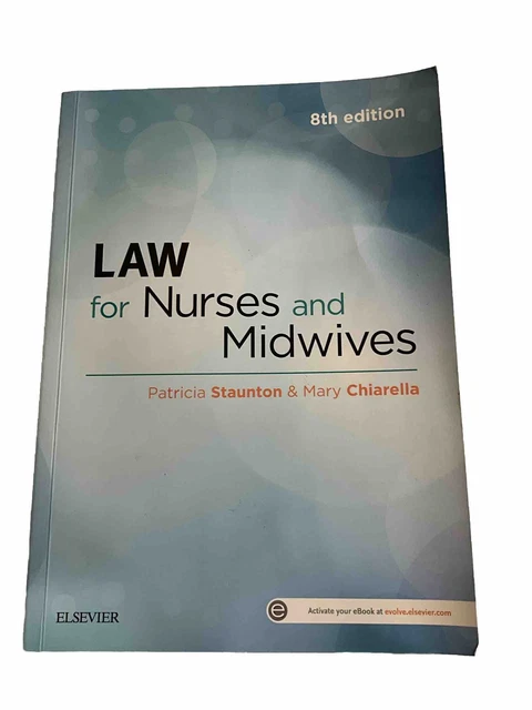 LAW FOR NURSES and Midwives 8th Edition by Mary Chiarella, Patrici ...