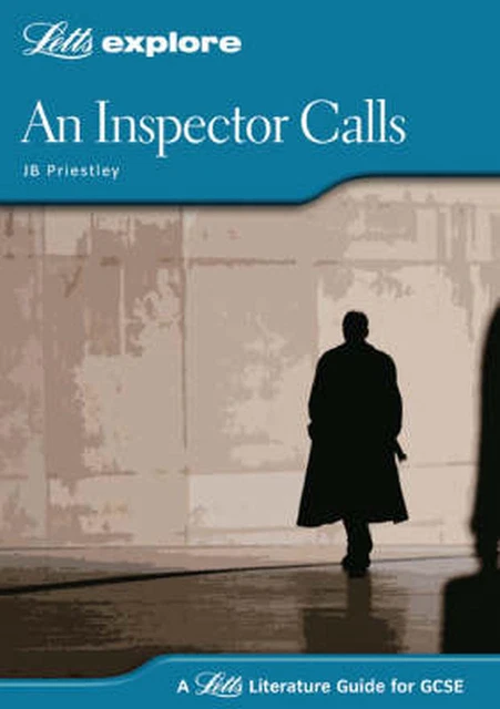 AN INSPECTOR CALLS: GCSE Text Guide by J B Priestley (English ...