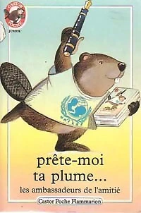 2733081 - PRÊTE-MOI ta plume - Les ambassadeurs de l'amitié EUR 6,99 ...