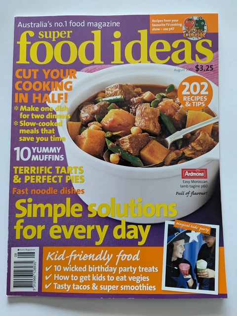 SUPER FOOD IDEAS Magazine Issue 84 August 2007 Australia's No. 1 Food ...