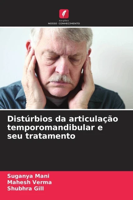 DISTÚRBIOS DA ARTICULAÇÃO temporomandibular e seu tratamento Mani (u. a ...