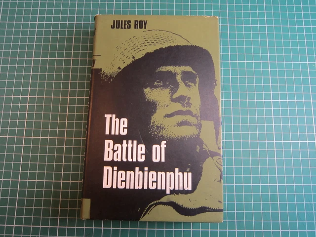 THE BATTLE OF DIENBIENPHU by JULES ROY 1965 HB DJ VIETNAM WAR DIEN BIEN ...