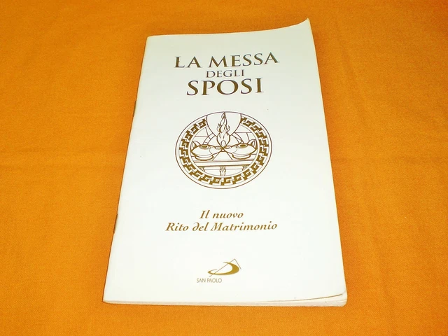 LA MESSA DEGLI sposi il nuovo rito del matrimonio opuscolo sanpaolo ...