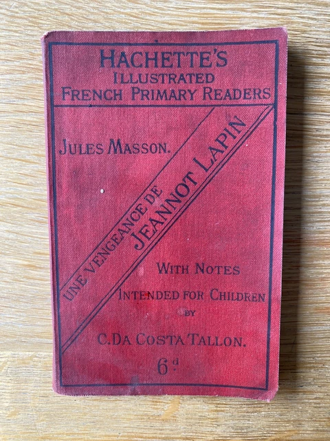 HACHETTE'S ILLUSTRATED FRENCH Primary Readers, Jules Masson, Vintage ...