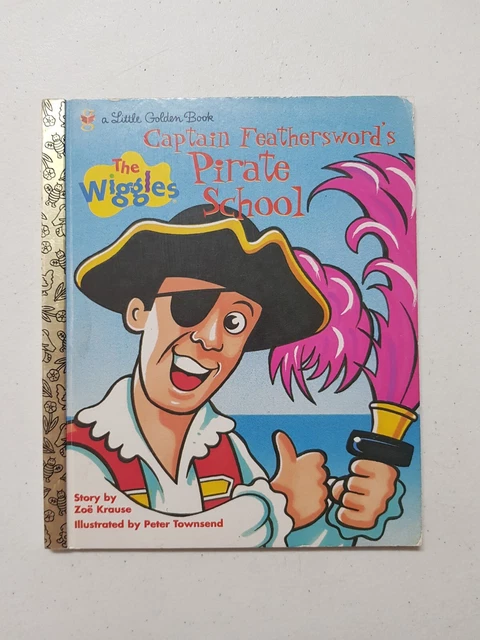 LITTLE GOLDEN BOOK - The Wiggles Captain Feathersword's Pirate School ...
