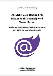 ASP.NET CORE BLAZOR 5.0: Blazor WebAssembly und Blazo... | Livre | état très bon EUR 21,63 ...