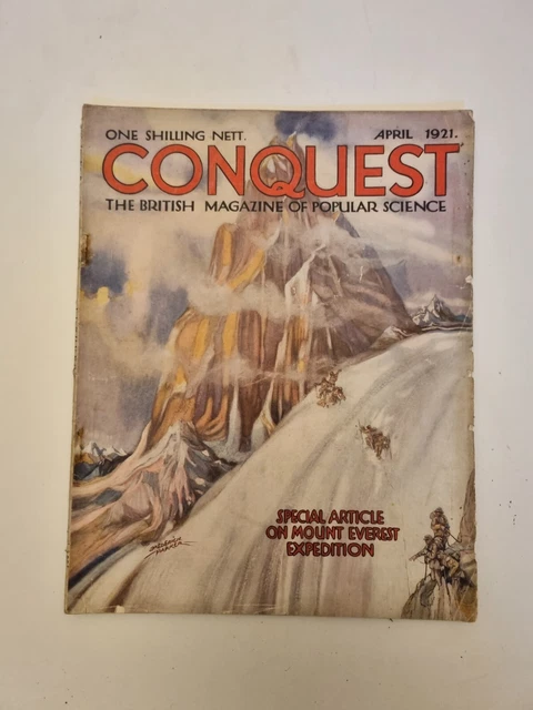 CONQUEST - THE British Magazine of Popular Science Vol. II No.6 April ...