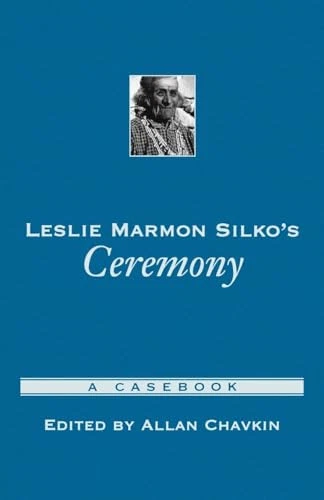LESLIE MARMON SILKO'S Ceremony: A Case... by Chavkin, Allan Paperback ...
