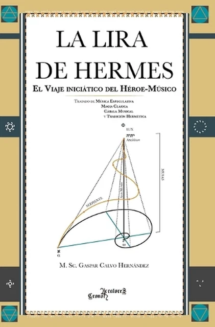 LA LIRA DE Hermes: El viaje inici?tico del h?roe-m?sico by Friederich Sch?mbergs £32.99 ...