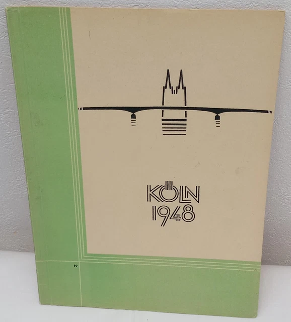 STADT KÖLN - Zur Einweihung der neuen Köln-Deutzer Brücke 16. Oktober 1948 EUR 10,50 - PicClick DE