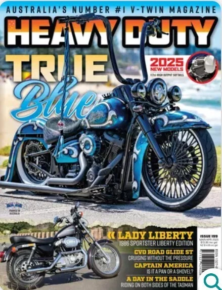 HEAVY DUTY MAGAZINE (AU) Issue 199 Mar-Apr 2025/ TRUE BLUE $19.95 ...