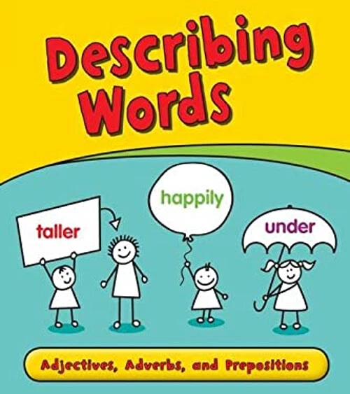 DESCRIBING WORDS: ADJECTIVES, Adverbs, Et Prepositions Hardcove EUR 3 ...