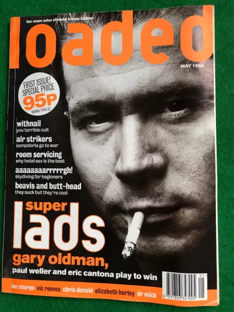 LOADED MAGAZINE NO 1 First Issue May 1994 GARY OLDMAN LIZ HURLEY PAUL ...