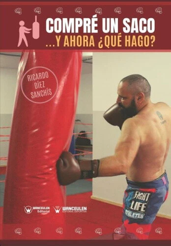 COMPRÉ UN SACO... y ahora ¿qué hago? [Spanish] by Díez Sanchís, Ricardo ...