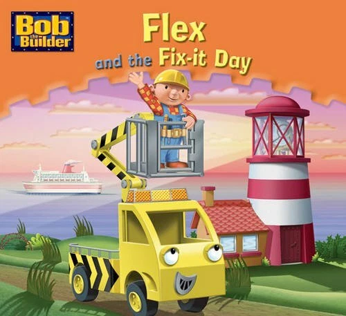 FLEX AND THE Fix-it Day (Bob the Builder) by VARIOUS Paperback Book The ...