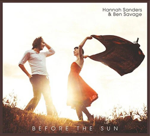 HANNAH SANDERS & Ben Savage Before the Sun (CD) Album EUR 17,96 ...